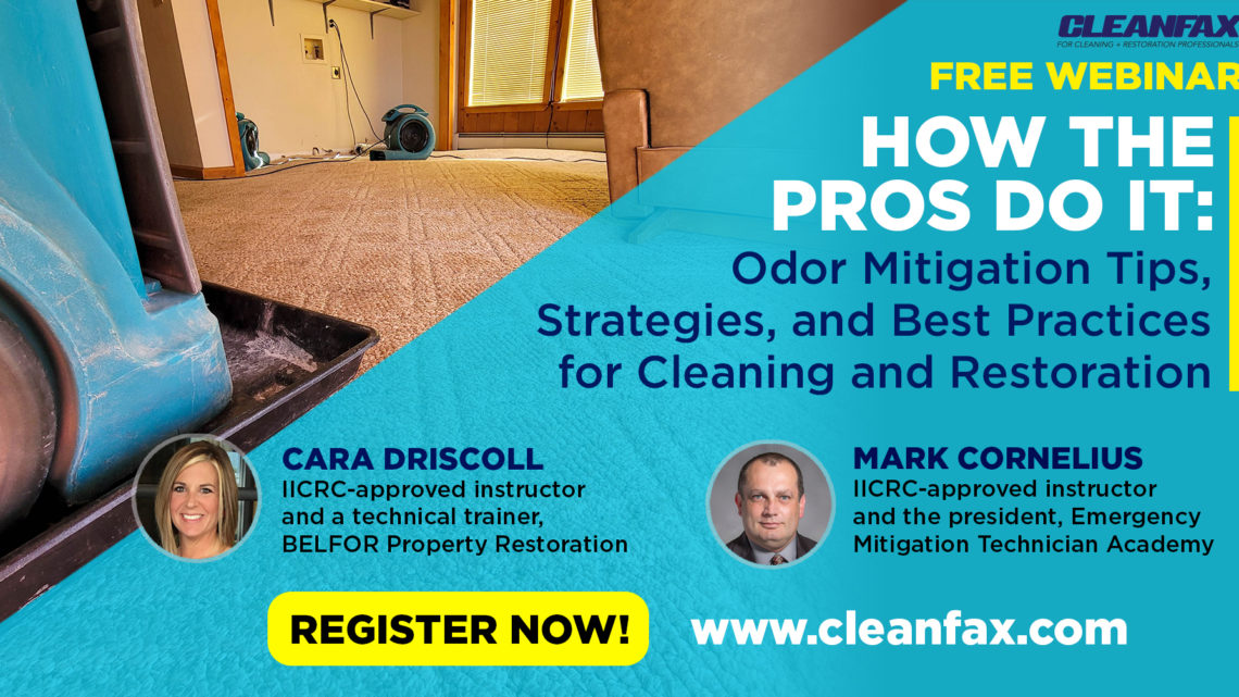 How the Pros Do It: Odor Mitigation Webinar Recap - Cleanfax